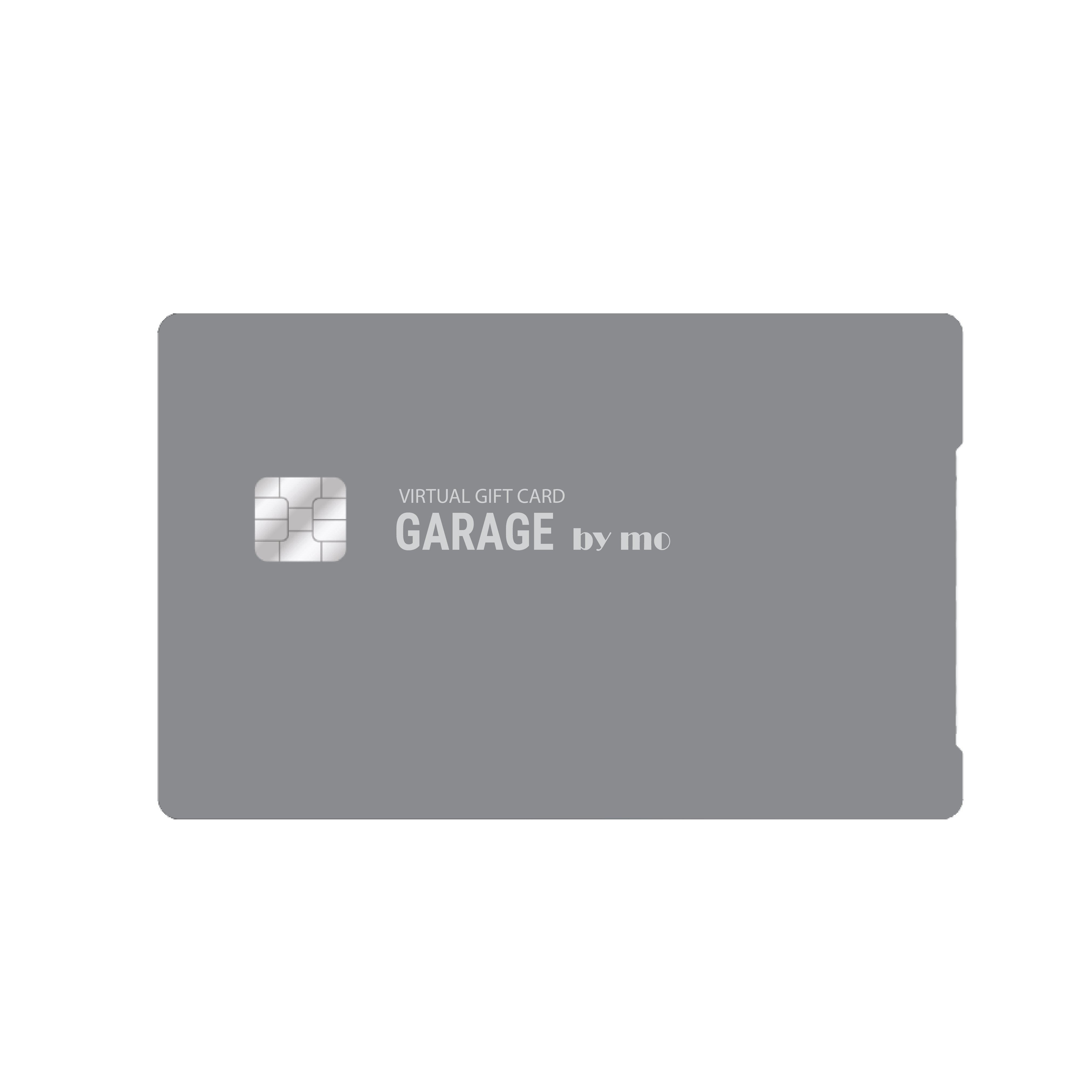 GIFT CARD • GARAGE BY MO